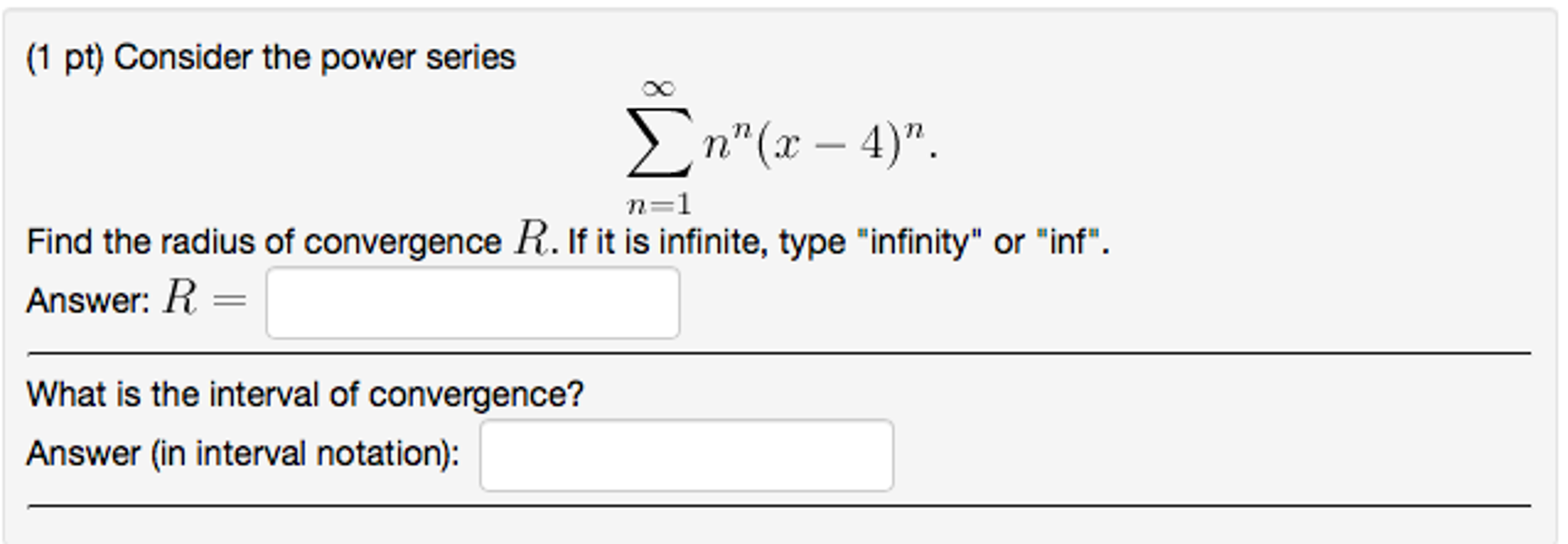 Solved Consider the power series sigma_n=1^infinity n^n | Chegg.com