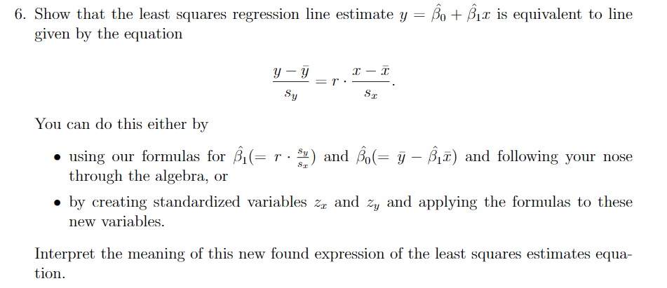 Solved 6. Show that the least squares regression line | Chegg.com