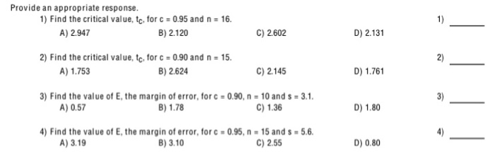 Solved Find the critical value, t_c, for c = 0.95 and n = | Chegg.com Solved Find the critical value, t_c, for c = 0.95 and n = | Chegg.com