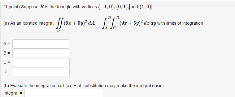 Solved Suppose R is the triangle with vertices (-1,0), (0, | Chegg.com