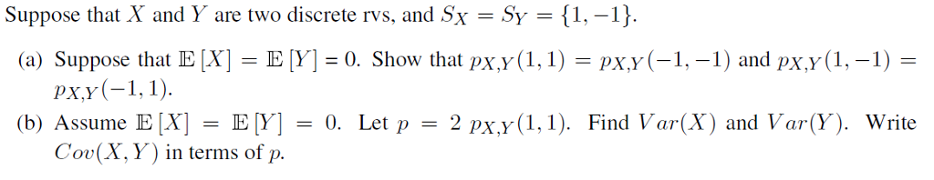 Solved Suppose that X and Y are two discrete rvs, and Sx Sy | Chegg.com