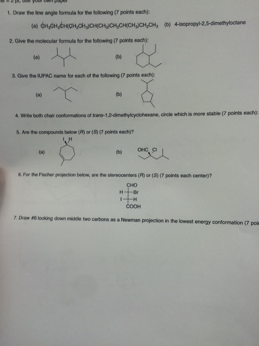 Solved Draw The line angle formula for The following : | Chegg.com