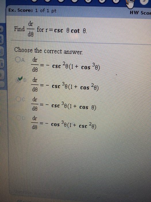 Solved For Dr D Theta For R Csc Theta Cot Theta Choose