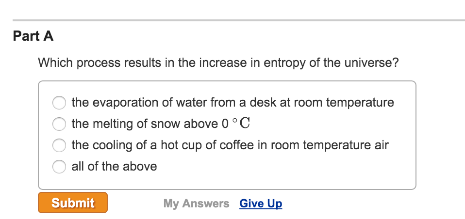 Solved Which process results in the increase in entropy of | Chegg.com
