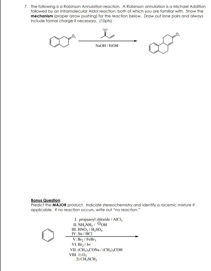 Solved 7. The following is a Robinson Annulation reaction. A | Chegg.com