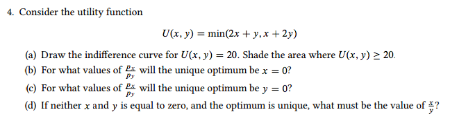 Solved Consider the utility function U(x, y) = min(2x + y, | Chegg.com