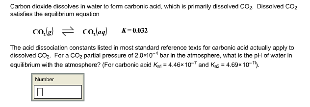 Solved Carbon dioxide dissolves in water to form carbonic | Chegg.com