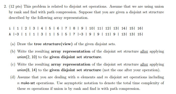 Solved 2. (12 pts) This problem is related to disjoint set | Chegg.com