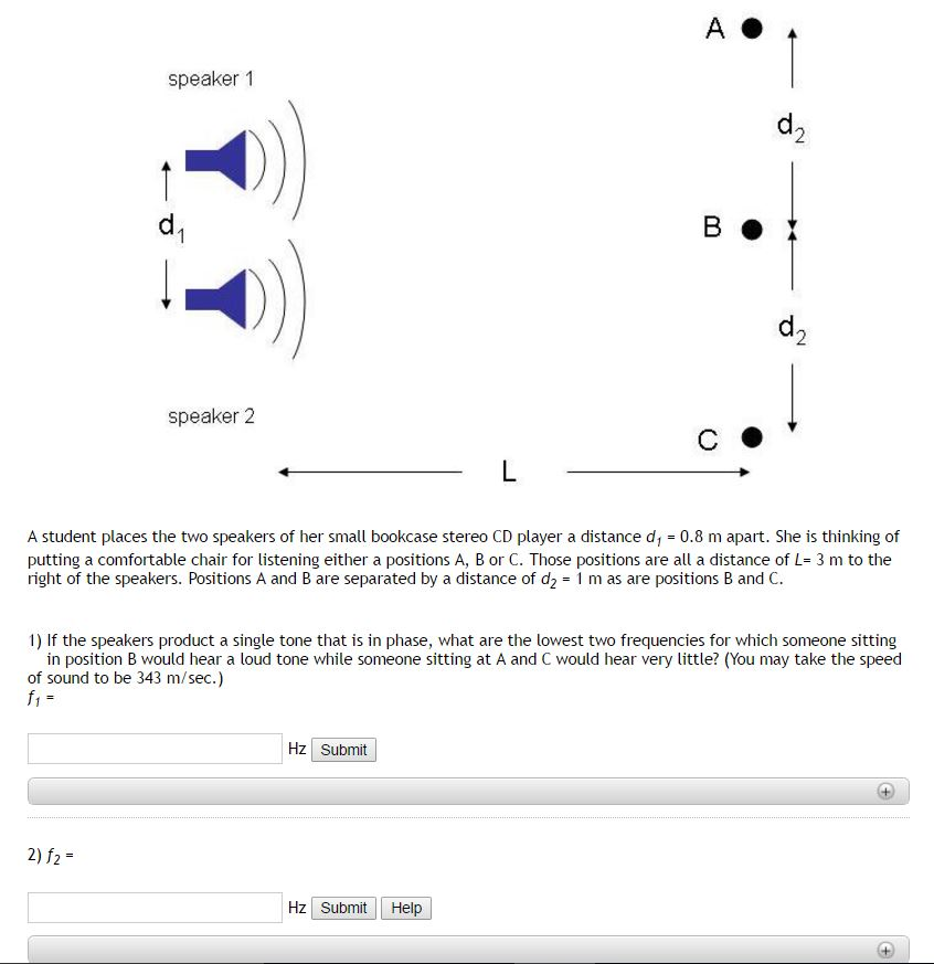 Solved A speaker 1 speaker 2 A student places the two | Chegg.com