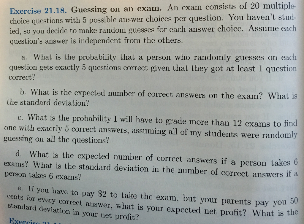Execise 21.18. Guessing on an exam. Please show | Chegg.com