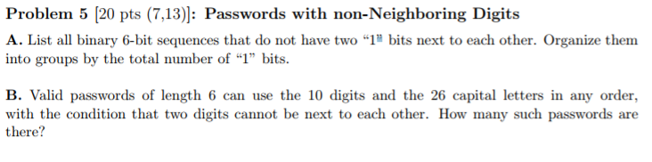 Solved Problem 5 [20 pts (7,13): Passwords with | Chegg.com