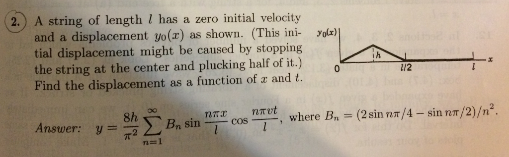 Solved A string of length l has a zero initial velocity and | Chegg.com