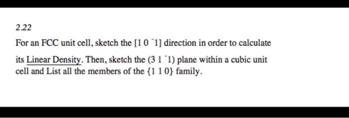 Solved For an FCC unit cell, sketch the [1 0 ^-1 ] direction | Chegg.com