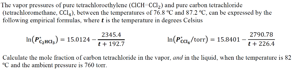 Solved The vapor pressures of pure tetrachloroethylene (CICH | Chegg.com