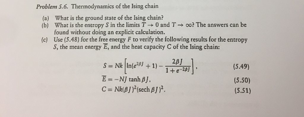 Solved Problem 5.6. Thermodynamics of the Ising chain (a) | Chegg.com