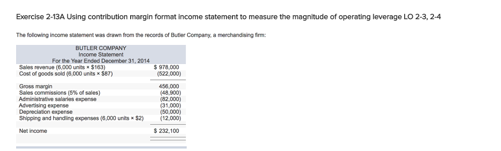 Solved Exercise 2-13A Using contribution margin format | Chegg.com