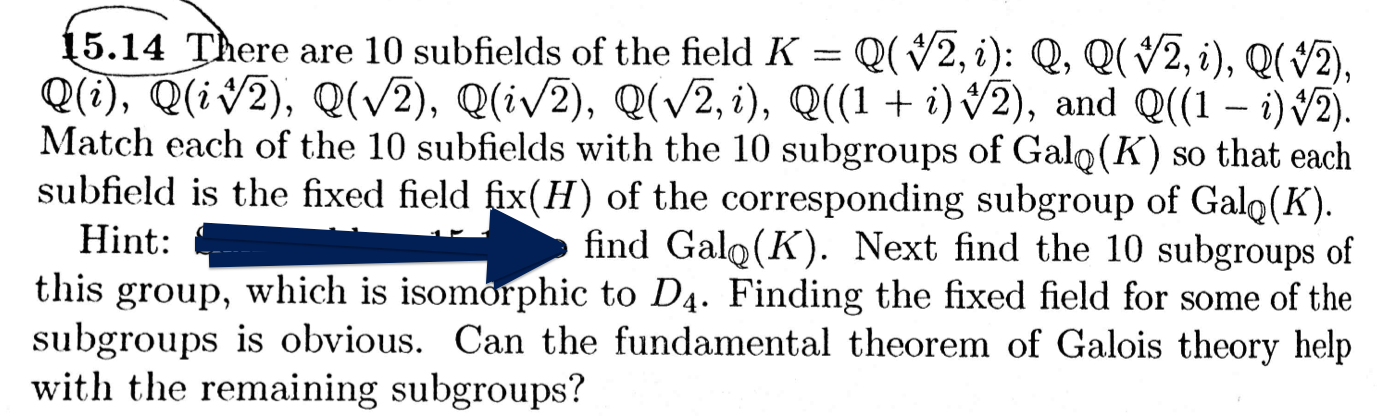 There are 10 subfields of the field K = Q( 4root2, | Chegg.com