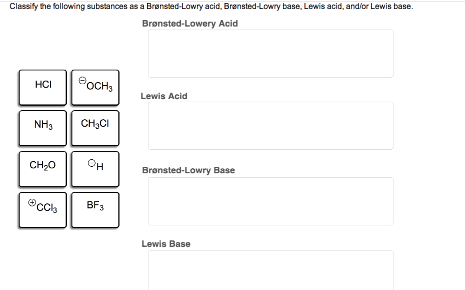 Solved Classify the following substances as a Bronsted-Lowry | Chegg.com