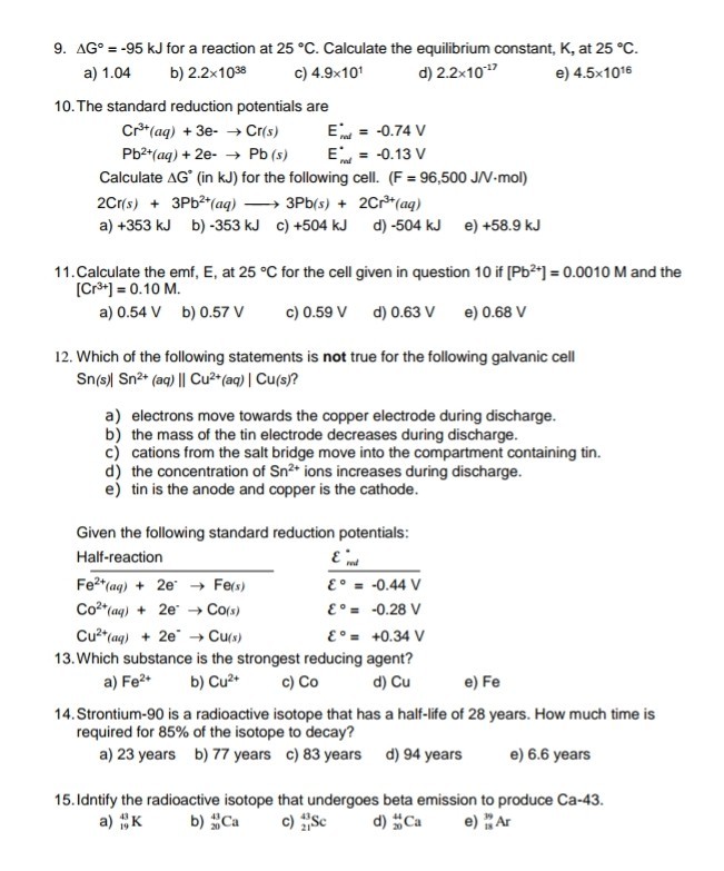 Solved 9. ΔG。=-95 kJ for a reaction at 25 °C. Calculate the | Chegg.com
