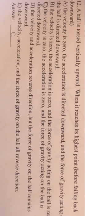 Solved A ball is tossed vertically upward. When it reaches | Chegg.com