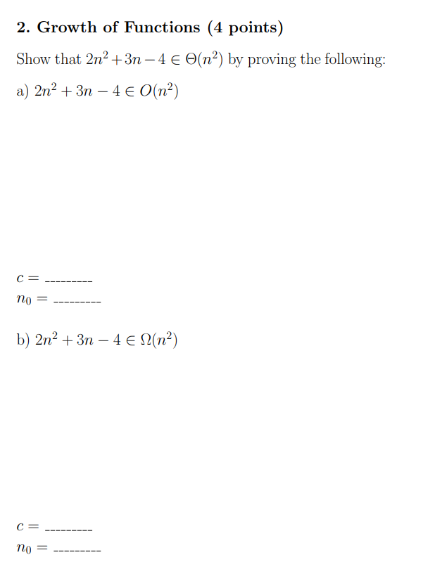 Solved 2. Growth of Functions (4 points) Show that 2n2 | Chegg.com