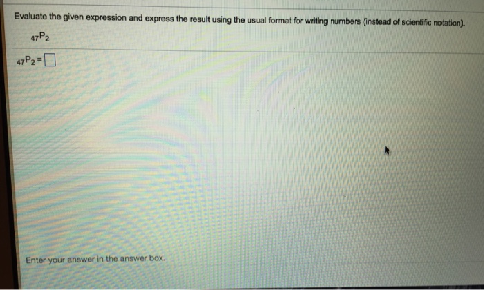 Solved Evaluate the given expression and express the result | Chegg.com