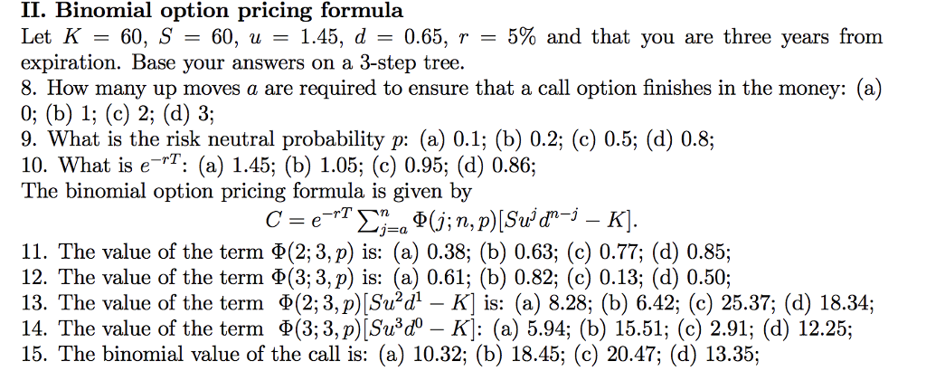Solved II. Binomial option pricing formula Let K = 60, s 60, | Chegg.com