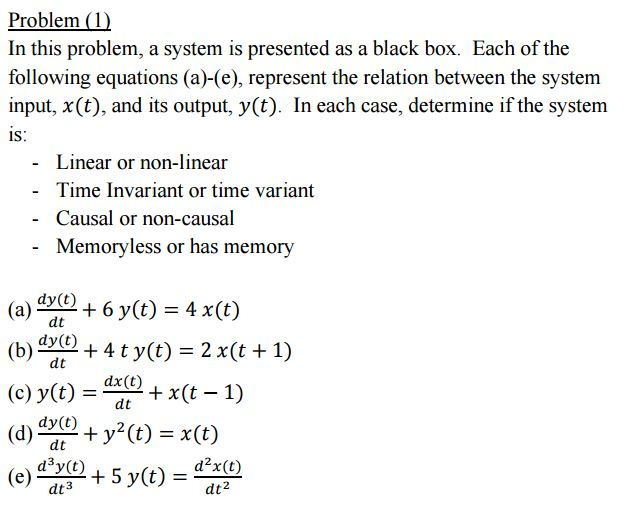 Solved In this problem, a system is presented as a black | Chegg.com