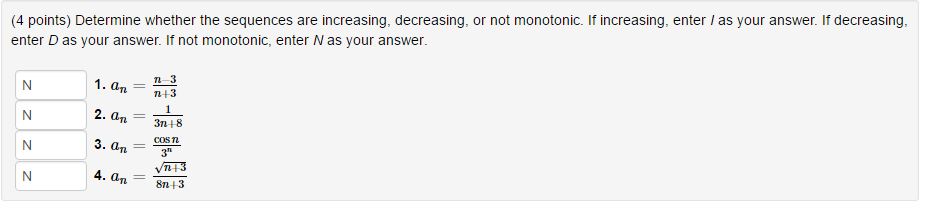 Solved Determine whether the sequences are increasing, | Chegg.com