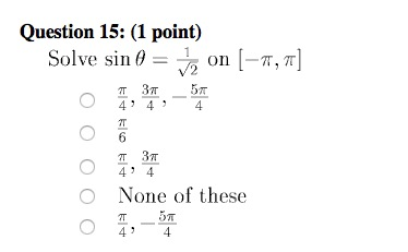Solved Solve sin theta = 1/squareroot 2 on [-pi, pi] pi/4, | Chegg.com
