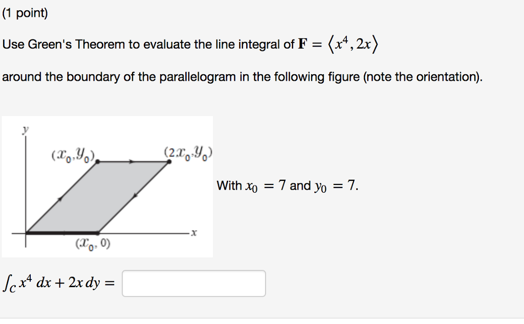 Solved 1 point) Use Green's Theorem to evaluate the line | Chegg.com