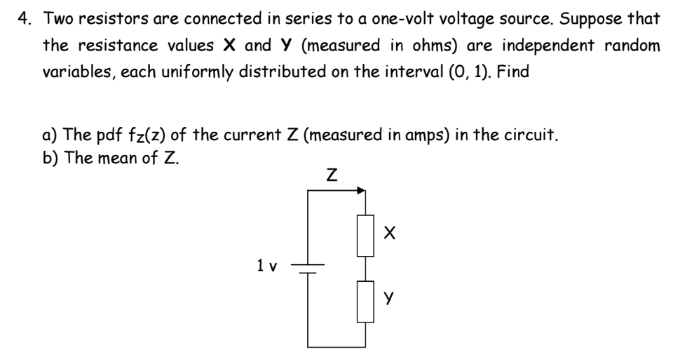 Two resistors are connected in series to a one-volt | Chegg.com