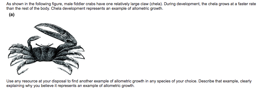 Solved As shown in the following figure, male fiddler crabs | Chegg.com