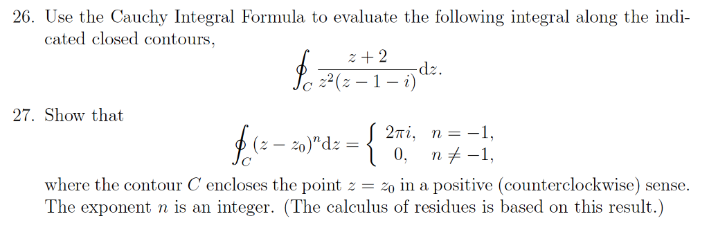 26. Use the Cauchy Integral Formula to evaluate the | Chegg.com