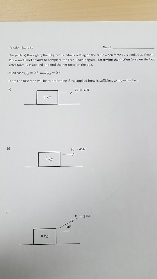 Solved Friction Exercise Name For parts a) through c) the 8 | Chegg.com