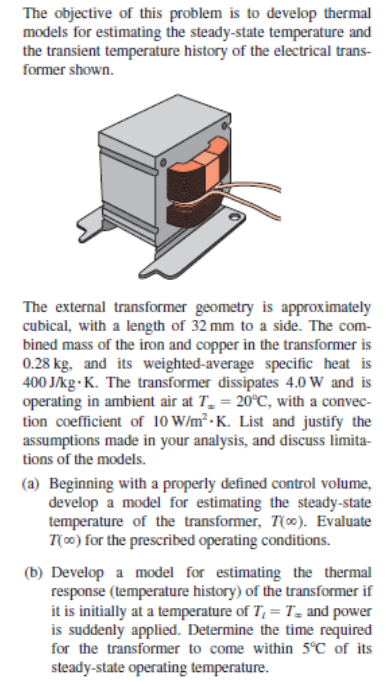 The objective of this problem is to develop thermal | Chegg.com