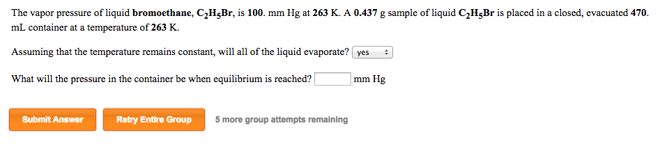 Solved The vapor pressure of liquid bromoethane, C2HBr, is | Chegg.com