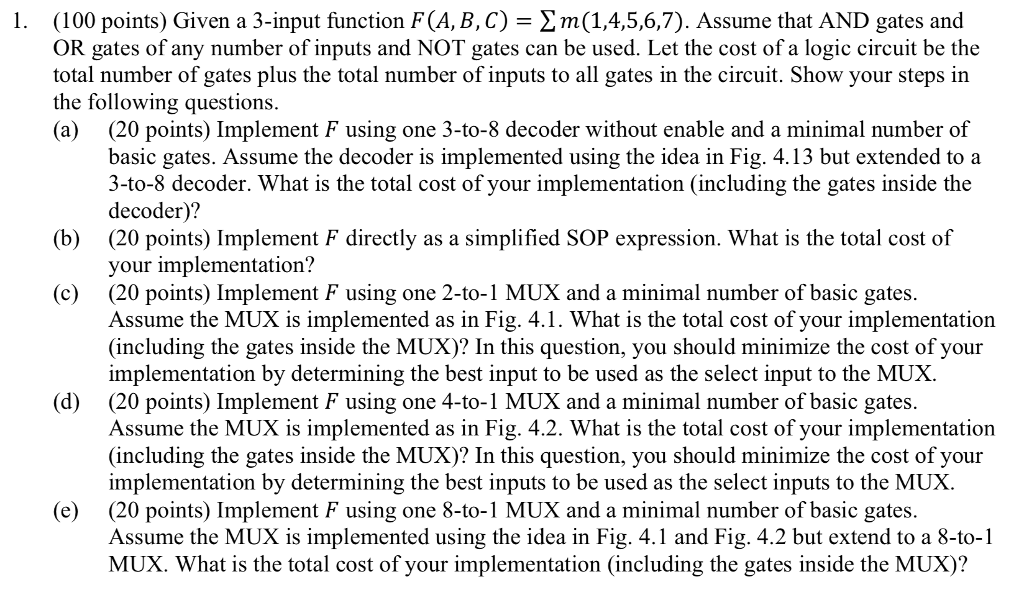 Solved (100 points) Given a 3-input function F(A, B, C)-Σ m | Chegg.com