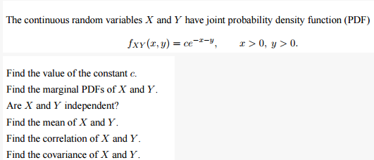 Solved The continuous random variables X and Y have joint | Chegg.com