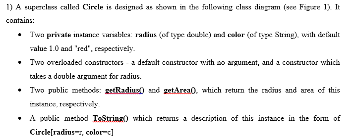 Solved 1) A superclass called Circle is designed as shown in | Chegg.com