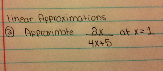 Solved linear Approximations Approximate 2x/4x + 5 at x = | Chegg.com