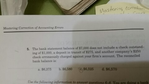 Solved The bank statement balance of $7,000 does not include | Chegg.com