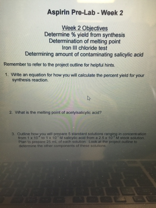 Solved Aspirin Pre-Lab - Week 2 Week 2 Objectives Determine | Chegg.com