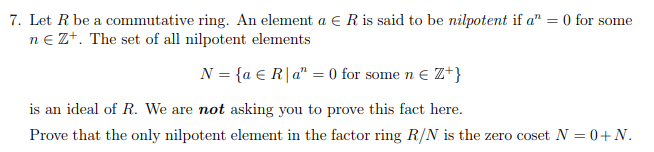 Solved 7. Let R be a commutative ring. An element a R is | Chegg.com