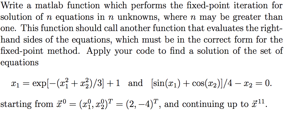 Write a matlab function which performs the | Chegg.com