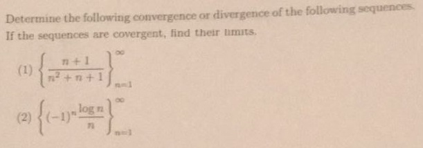 Solved Determine the following convergence or divergence of | Chegg.com