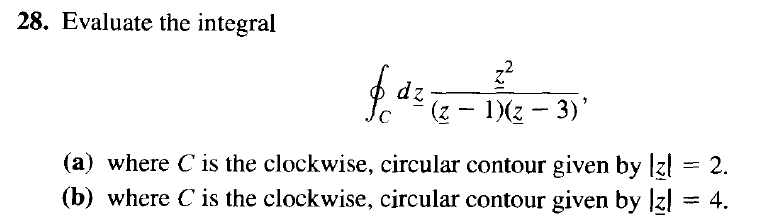 Solved Evaluate the integral counter integral dz z^2/(z - | Chegg.com