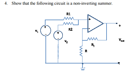 Solved 4. Show that the following circuit is a non-inverting | Chegg.com