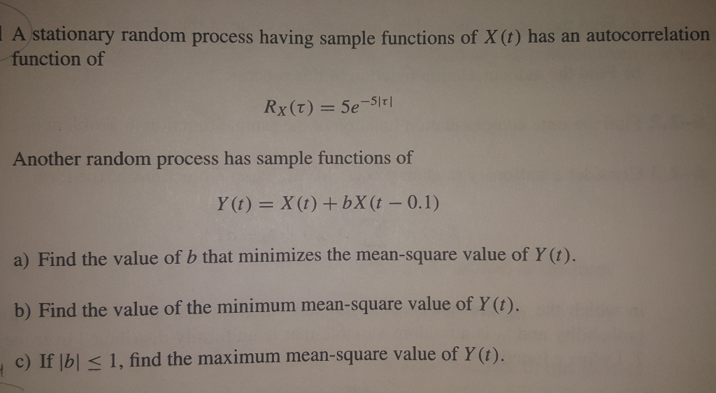 Solved A stationary random process having sample functions | Chegg.com