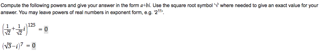 Solved Compute the following powers and give your answer in | Chegg.com